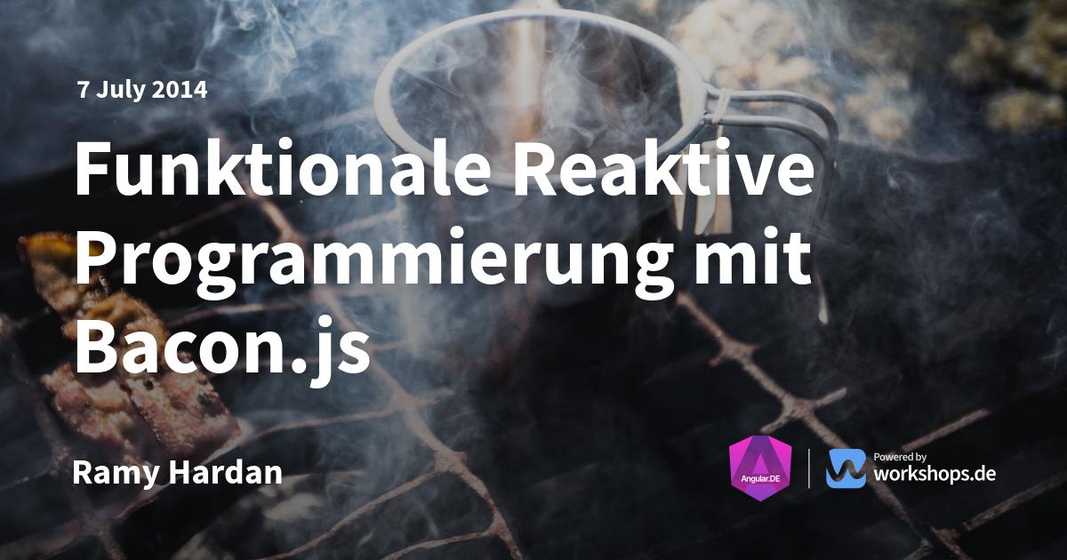 Funktionale Reaktive Programmierung mit Bacon.js | Angular.DE