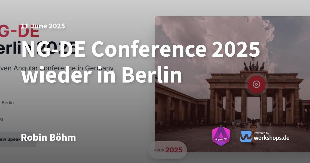 NG-DE Conference 2025 wieder in Berlin | Angular.DE